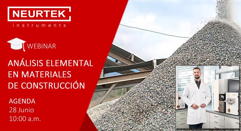 Webinar, Análisis Elemental en Materiales de Construcción. — Neurtek