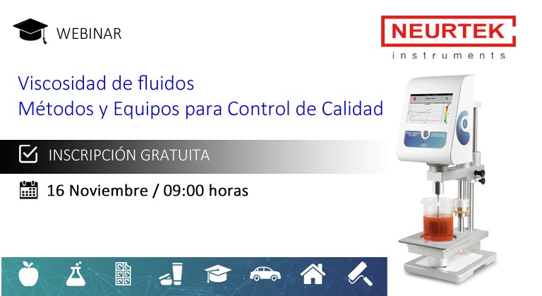 Webinar de Viscosidad de fluidos. Métodos y Equipos para Control de Calidad. — Neurtek